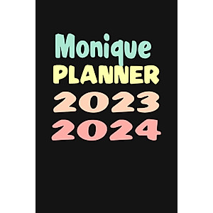 Monique: Custom Name Weekly Planner 2023-2024