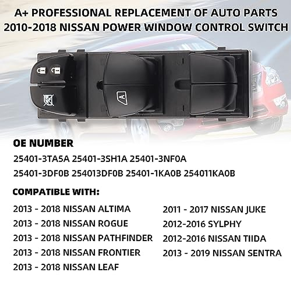 Dasbecan Driver Side Master Power Window Switch Compatible with Nissan Pathfinder/Altima/Frontier/Leaf/Juke 2010-2018 Door Main Control Button Replaces# 25401-3TA5A 25401-1KA0B 25401-3SH1A