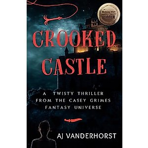 Crooked Castle: A Twisty Thriller from the Casey Grimes Fantasy Universe