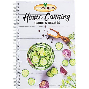 Mrs. Wages Home Canning Guide