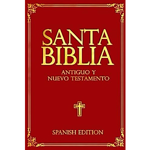 La Santa Biblia Completa Católica una colección de libros sagrados escritos por profetas antiguos e historiadores. Estos autores registraron la ... Holy Bible in Spanish (Spanish Edition)