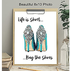 Life Is Short Buy The Shoes - Light Blue Designer Wall Decor - Glam Wall Decor - High Fashion Design Wall Art Poster - Glamour Wall Art - Luxury Wall Decor - Funny Wall Decor for Women, Girls Bedroom