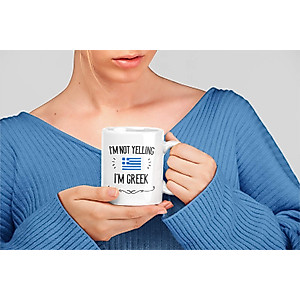 Funny Greek Souvenirs and Gifts. I'm Not Yelling I'm Greek11 oz Coffee Mug. Gift Idea for Men and Women From Greece Featuring the Country Flag. (White)