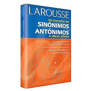 Diccionario de sinónimos, antónimos, e ideas afines (Spanish Edition)