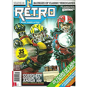 RETRO MAGAZINE: THE ULTIMATE RETRO COMPANION FROM GAMES ISSUE, 2018 ISSUE # 10