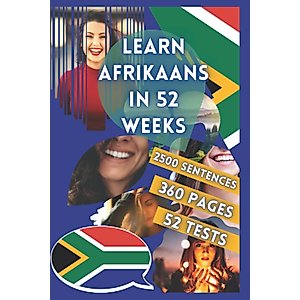 LEARN AFRIKAANS IN 52 WEEKS