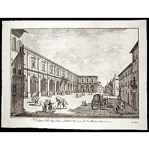 Veduta dello Spedale, e della Piazza di S. Maria Nuova. T.XVI