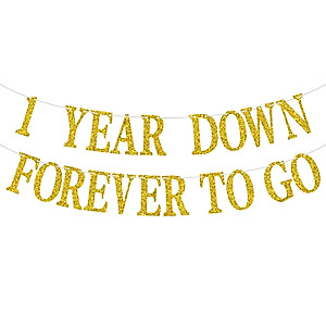 1 Year Down Forever to Go Banner, 1 Year of Marriage Gift, Happy 1st Wedding Anniversary Party Decoration Supplies, Gold Glitter
