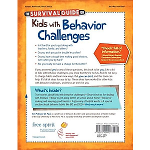The Survival Guide for Kids With Behavior Challenges: How to Make Good Choices and Stay Out of Trouble (Survival Guides for Kids)