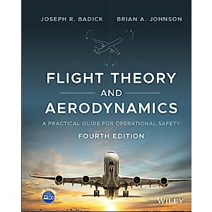 Flight Theory and Aerodynamics: A Practical Guide for Operational Safety