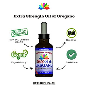 Healthy Health Oregano Oil - Wild Mediterranean - ECO Certified Organic Extra Strength 83% Carvacrol, All Natural Food Grade Oil of Oregano, Non GMO 1 fl. OZ