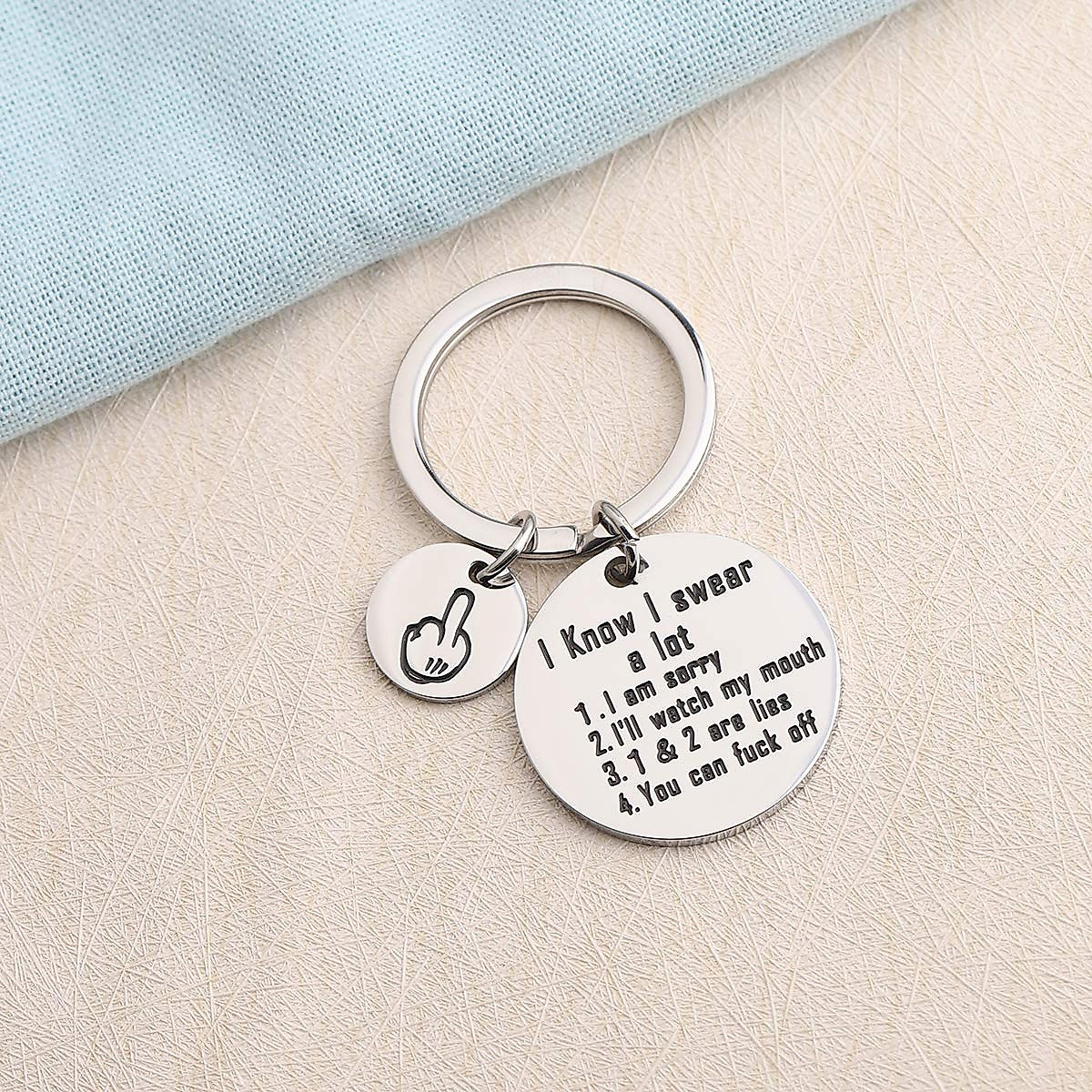 Funny Sarcastic Gift I Know I Swear A lot I Am Very Sorry I'll Try To Be Good Keychain Rude Gift Best Friend Birthday Gift (Funny Sarcastic Gift)