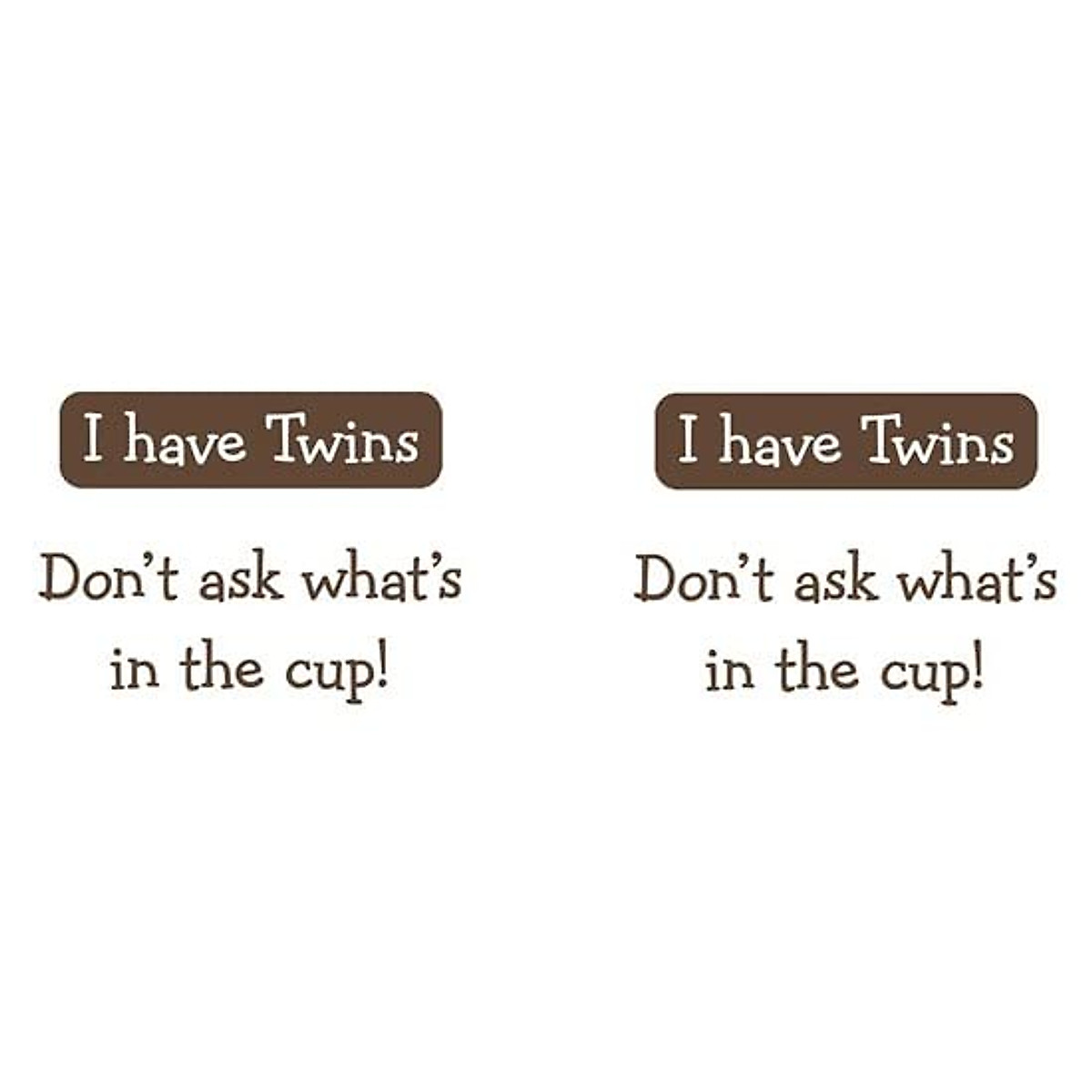 CafePress Have Twins Coffee Mug Ceramic Coffee Mug, Tea Cup 11 oz