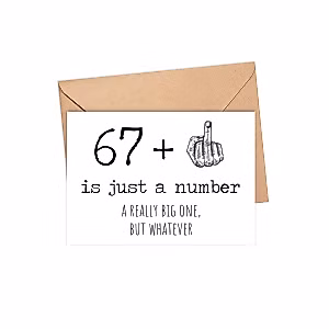 68th Birthday Card - 68 Is Just A Number A Really Big One But Whatever - 68 Year Old Birthday Card - Funny Birthday - Rude 68th Birthday Card - 67 + Middle Finger - Snarky Humor - Funny Adult Card