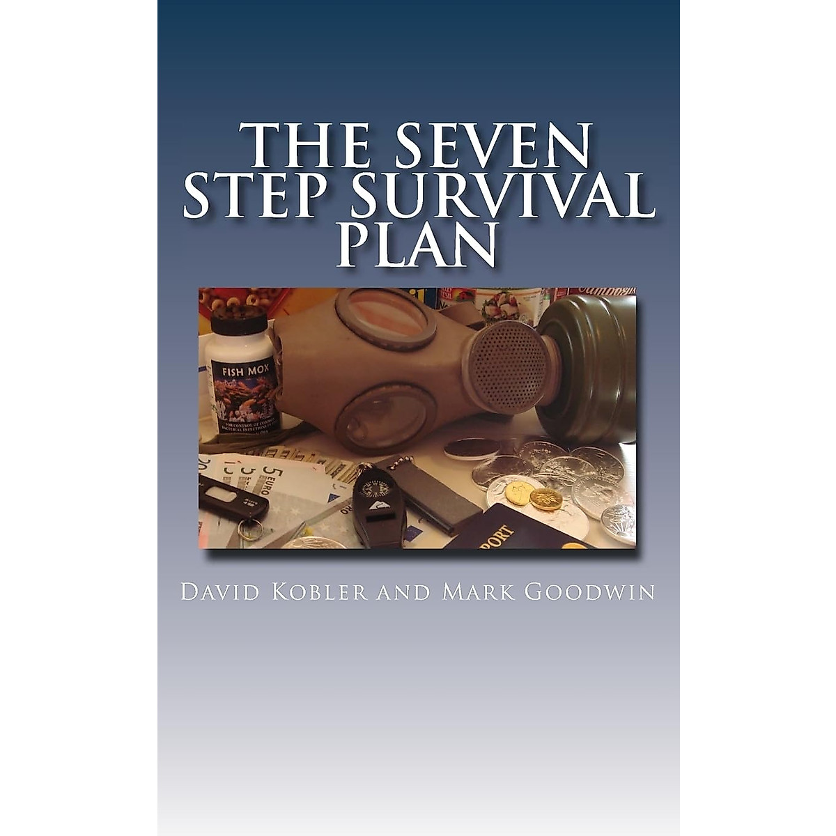 The Seven Step Survival Plan