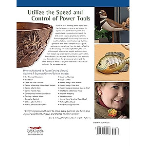 Power Carving Manual, Second Edition: Tools, Techniques, and 22 All-Time Favorite Projects (Fox Chapel Publishing) Step-by-Step Projects and Photos, Buyer's Guide, Expert Information, and Inspiration