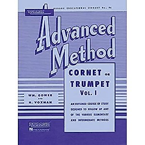 Rubank Advanced Method - Cornet or Trumpet, Vol. 1 (Rubank Educational Library)