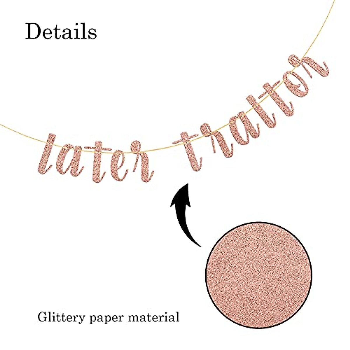 Belrew Later Traitor Banner, Job Chang Party Decor, Farewell Retirement Party, Last Day Office Party Decoration Supplies, Glittery Rose Gold