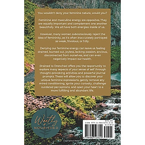 Drained to Drenched: Guided Journal: Awaken Abundance by Connecting to Your Feminine Energy & Learning to Fill Your Cup