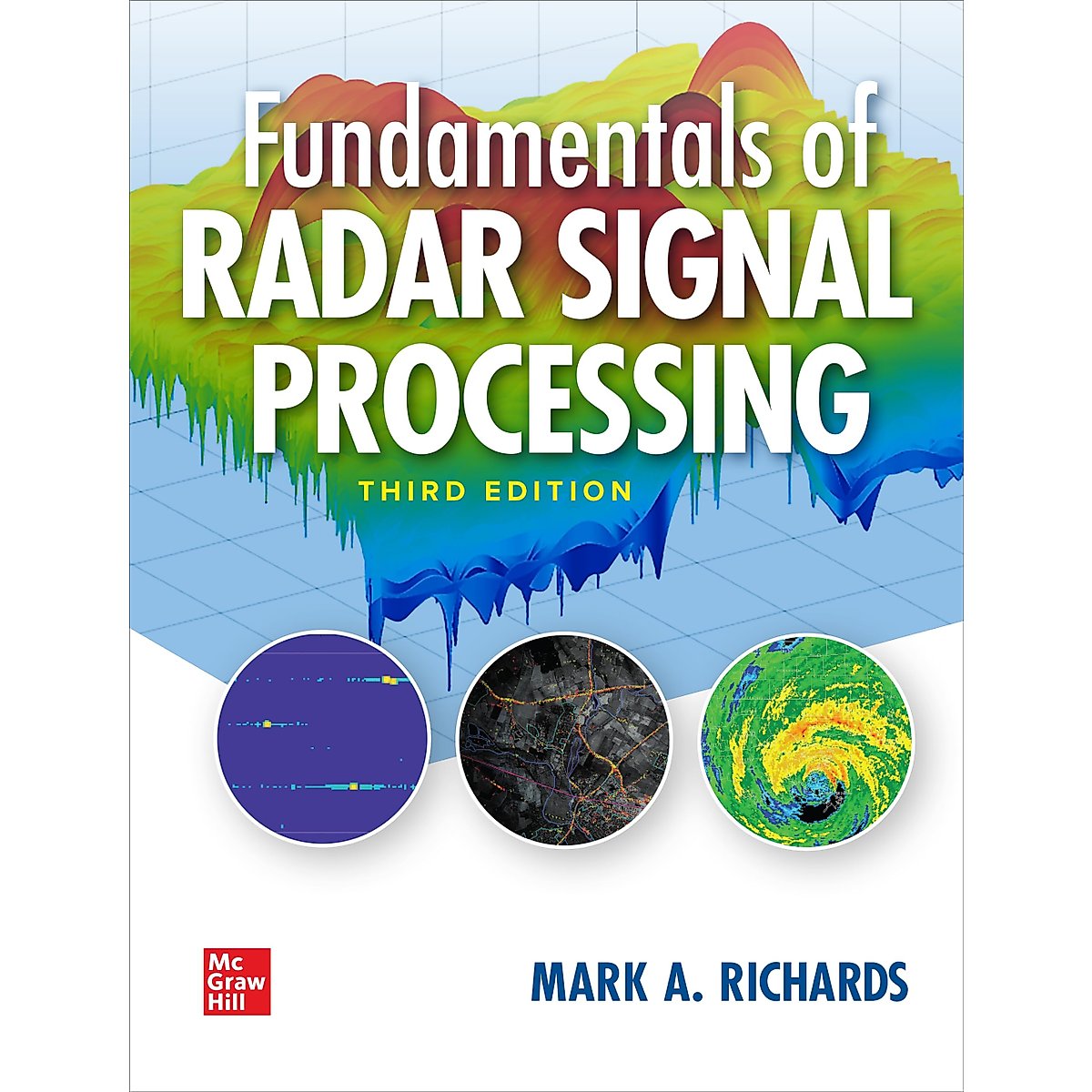 Fundamentals of Radar Signal Processing, Third Edition