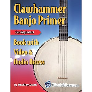Clawhammer Banjo Primer Book for Beginners with Video & Audio Access