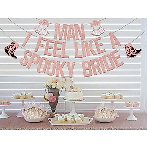 Man I Feel Like A Spooky Bride Banner Cowgirl Themed Halloween Bachelorette Party Decorations Rodeo Themed Bridal Shower Bachelorette Party Decor Supplies Rose Gold