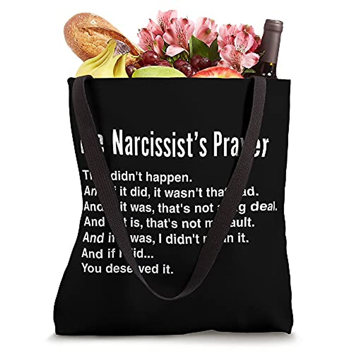 Narcissist's Prayer - Narcissistic Abuse Gaslighting Lies Tote Bag