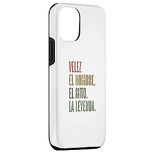 iPhone 12/12 Pro VELEZ - El Hombre El Mito La Leyenda | Nombre Camisa - Case