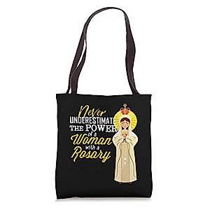 Never Underestimate a Woman with a Rosary Blessed Mary Tote Bag