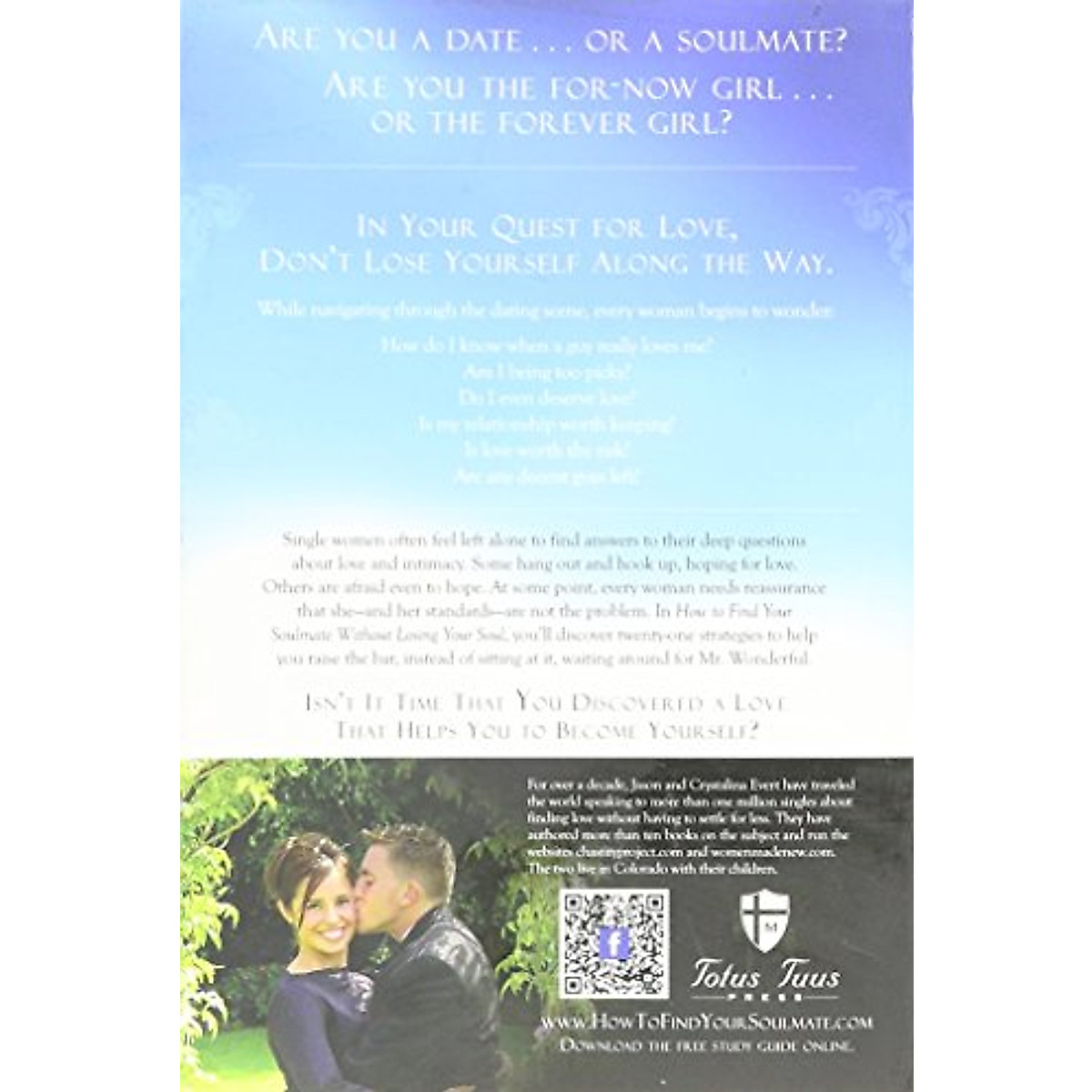 How to Find Your Soulmate Without Losing Your Soul: 21 Secrets for Women