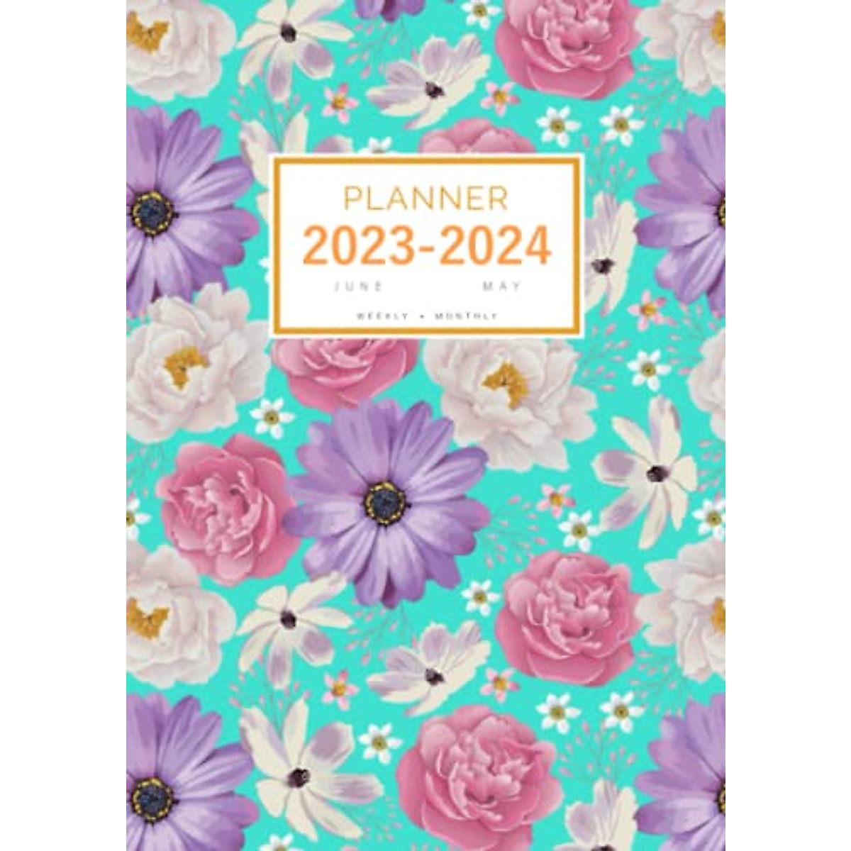 Planner 2023-2024: A5 Weekly and Monthly Organizer from June 2023 to May 2024 | Elegant Rose Peony Flower Design Turquoise
