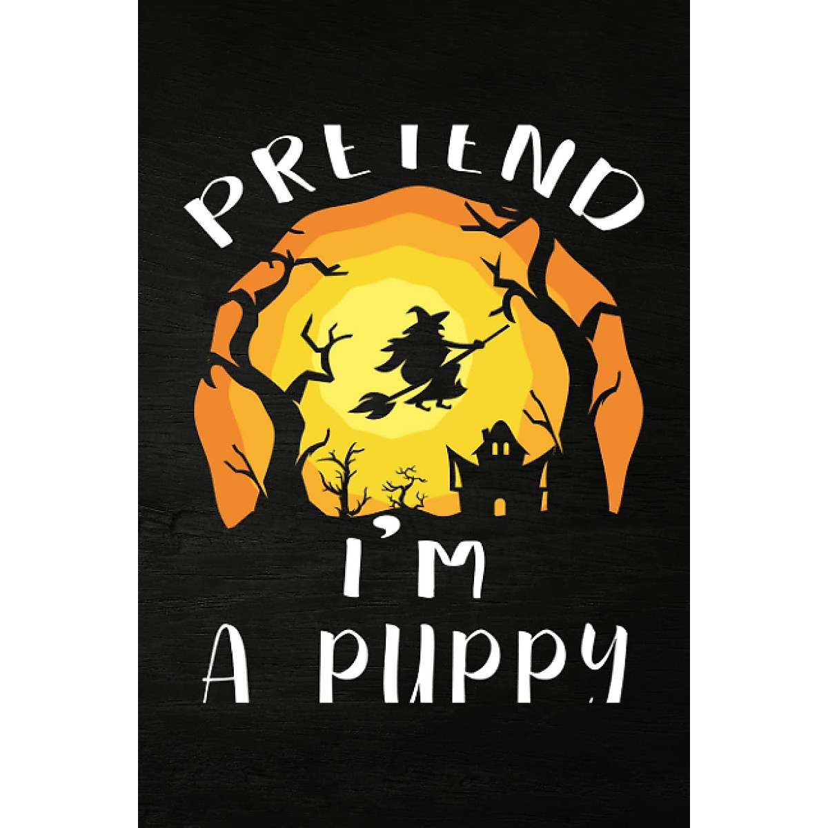 Shooting Log Book - Pretend I'm A Puppy Funny Lazy Halloween Costume Party Premium Family: Journal To Keep Record Date, Time, Location, Partner, ... - Gifts For Shooters, Marksman,Do It All
