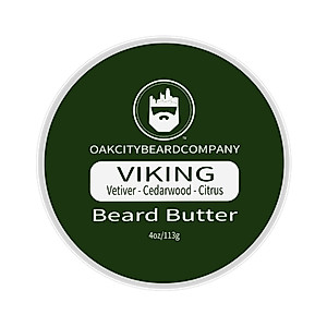 Oak City Beard Company - Viking - 4 Ounce - Beard Butter - Vetiver - Cedarwood - Citrus - Woodsy Fresh Scent! - Beard Conditioner -