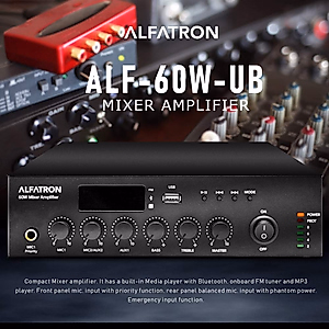 Alfatron 60W-UB Compact Mixer Amplifier with Bluetooth, On Board Tuner, Built-in USB MP3 Player, & Front Panel Mic Input, 60W at 70/100V, Perfect for Classrooms & Shops