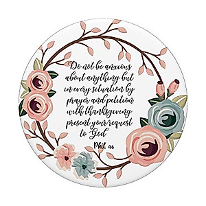 Christian Bible Verse Don't Be Anxious Pink Floral PopSockets Swappable PopGrip