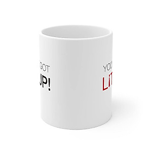 Suits-You Just Got Litt Up! - Louis-Litt - Harvey-Specter - Suits1 Mug - Funny Coffee Mug - Official Louis-Litt Mug As Seen On Suits- Gift For Coffee Lovers Quote Mug Gifts For Men & Women 11oz