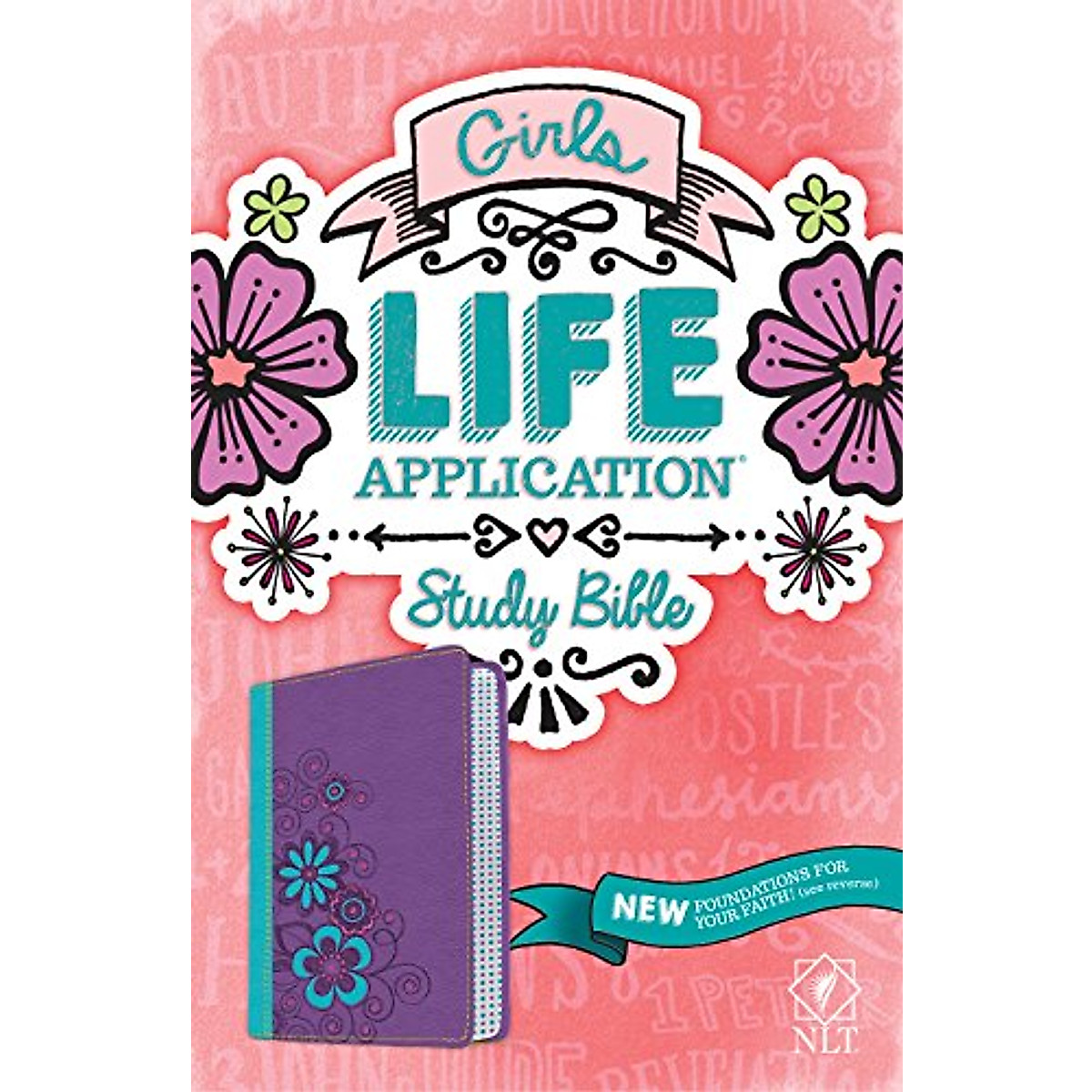 Tyndale NLT Girls Life Application Study Bible, TuTone (LeatherLike, Purple/Teal), NLT Bible with Over 800 Notes and Features, Foundations for Your Faith Sections