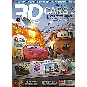 3D WORLD MAGAZINE, CARS 2, AUGUST 2011, ISSUE 145 ~