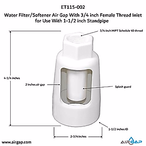 Water Filter/Softener Air Gap With 3/4-inch Female Threaded Inlet for Use With 1-1/2-inch or 2 inches (with coupler) Standpipe (ET115-002, G-175, DLA-G15)