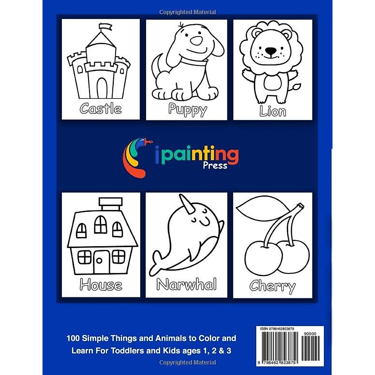 My First Coloring Book For Toddlers 1-3: 100 Simple Pictures to Learn and Color For Kids Ages 1, 2, 3 & 4 ( US Edition)