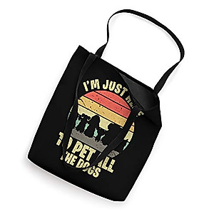 I'm Just Here To Pet All The Dogs Vintage Retro Pet Puppy Tote Bag