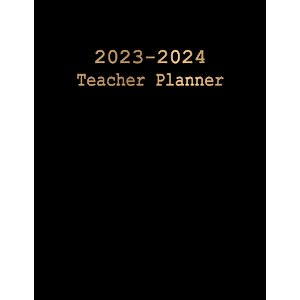 2023-2024 Teacher Planner: Elementary and Middle School Teacher Organizer, Black Teacher Calendar For Men and Women, 8.5 X 11 In", With Inspirational Quotes Inside, Luxury Golden Cover