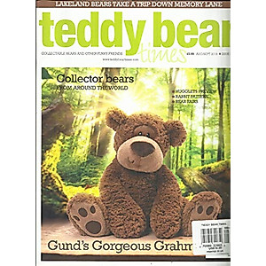TEDDY BEAR TIMES MAGAZINE, COLLECTABLE BEARS AND OTHER FURRY FRIENDS, AUGUST / SEPTEMBER, 2018 ISSUE # 236 PRINTED IN UK ( PLEASE NOTE: ALL THESE MAGAZINES ARE PET & SMOKE FREE MAGAZINES. NO ADDRESS LABEL. (SINGLE ISSUE MAGAZINE)