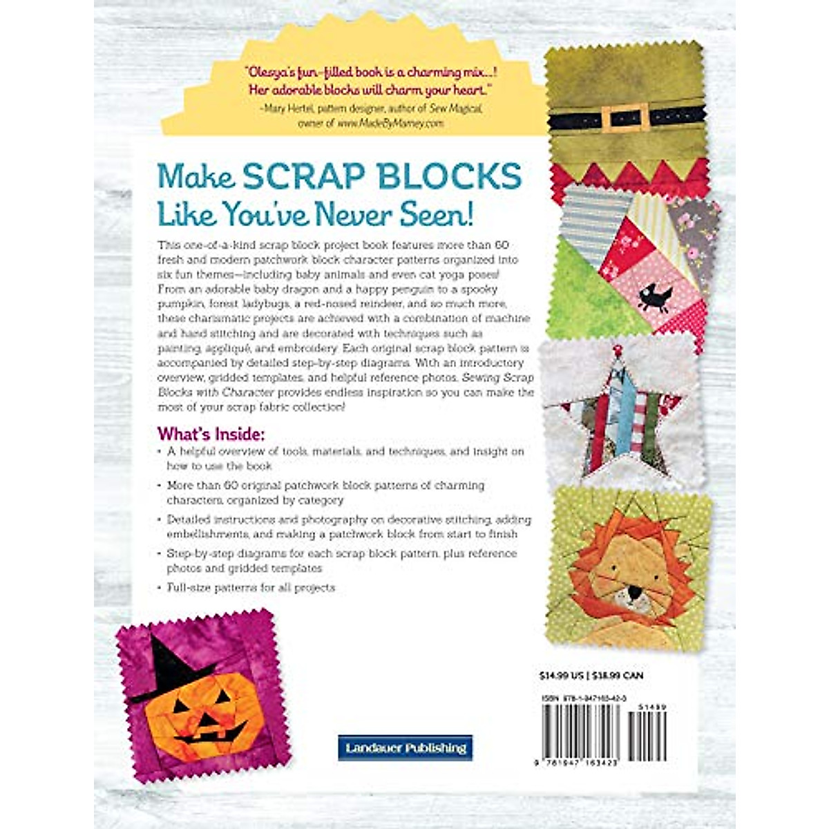 Sewing Scrap Blocks with Character (Landauer) 60 Fresh, Modern Patchwork Patterns for Quilters, including a Baby Dragon, a Unicorn, Cats, Snowmen, Santa, Dracula, Witches, and More; Full-Size Patterns