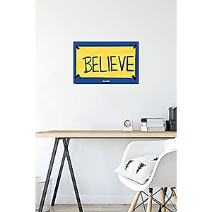 Trends International Ted Lasso - Believe Wall Poster, 14.725" x 22.375", Premium Unframed Version