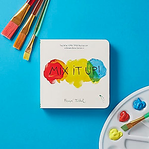 Mix It Up!: Board Book Edition (Herve Tullet)