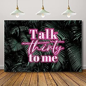 Rcoaror Palm Leaves Talk Thirty to Me Backdrop Pink 30th Birthday Party Background for Photography Girls Women Cheers to 30 Years Summer Decorations Dirty Thirty Supplies 71X47inch