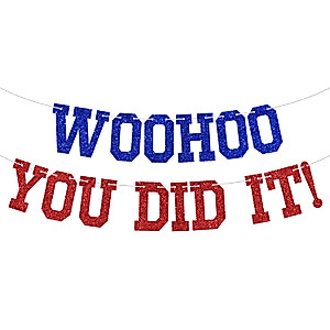Woohoo You Did It Banner - Congrats Grad Sign, So Proud of You, 2025 High School/College Graduation Party Decorations Supplies, Blue and Red Glitter