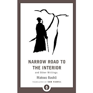 Narrow Road to the Interior: And Other Writings (Shambhala Pocket Library)