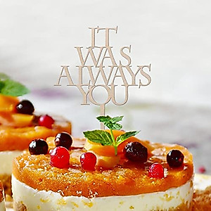 It Was AlwaysYou Personalised Engagement Wedding Caketopper Bridal Shower Wedding Party Decorations For Couples Bridal Shower Gifts Rustic Wood